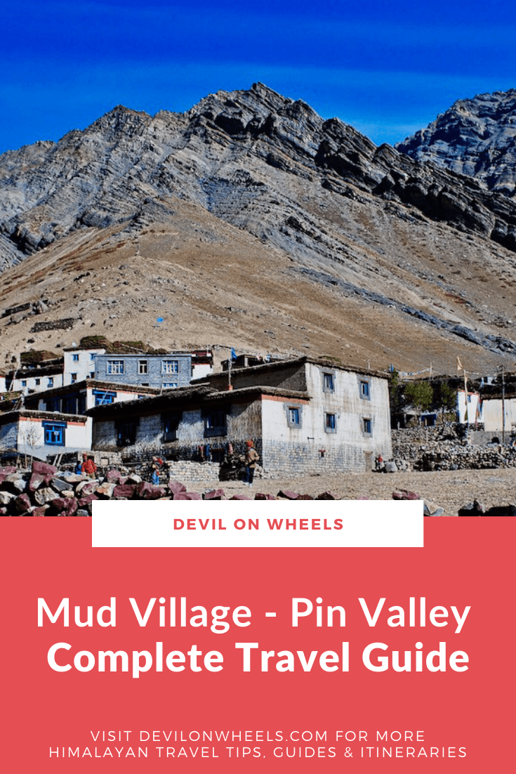 Mud Village Pin Valley 2026 | Travel Guide Spiti