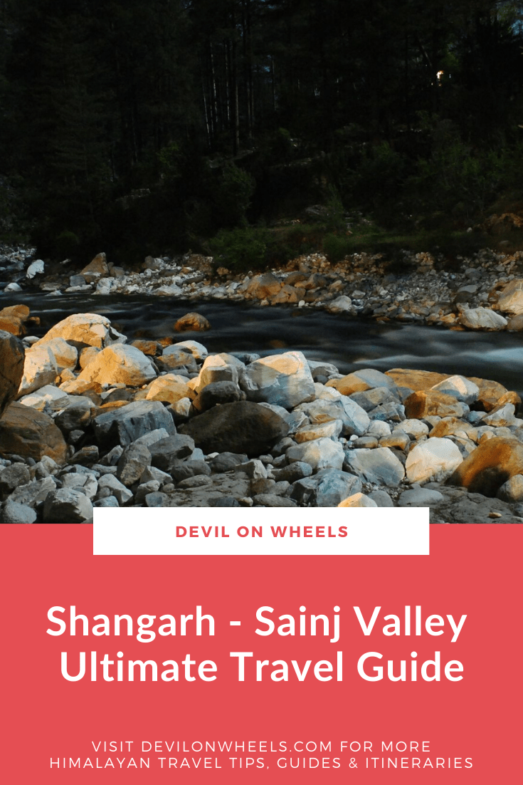 Sainj Valley & Shangarh – An Ultimate Travel Guide - Discover with Dheeraj