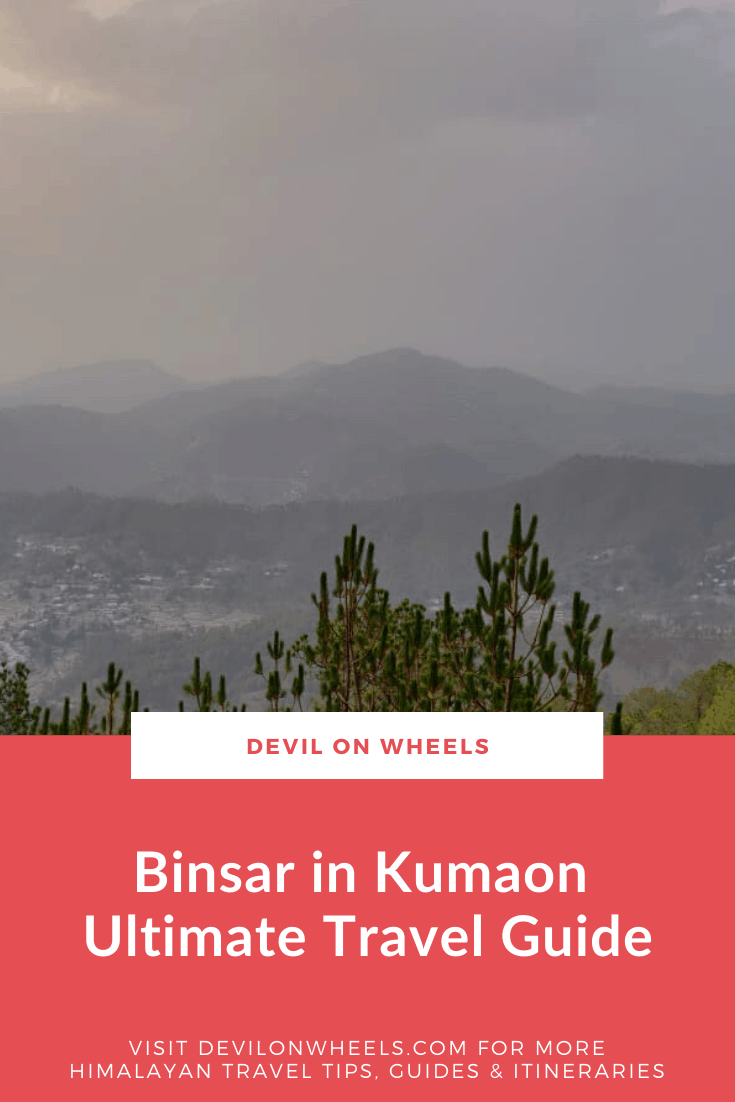 Binsar - A Hideaway in Himalayas [Perfect Travel Guide for Travelers]