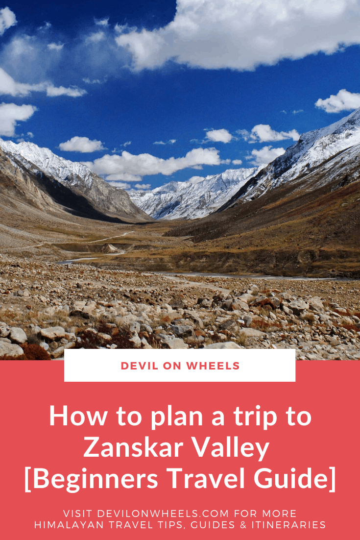 Zanskar Valley Trip Plan 2026 | Routes, Budget & Itinerary