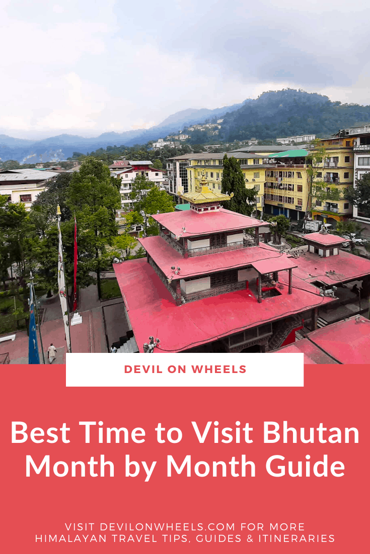 Best Time to Visit Bhutan - Month by Month Guide - Discover with Dheeraj